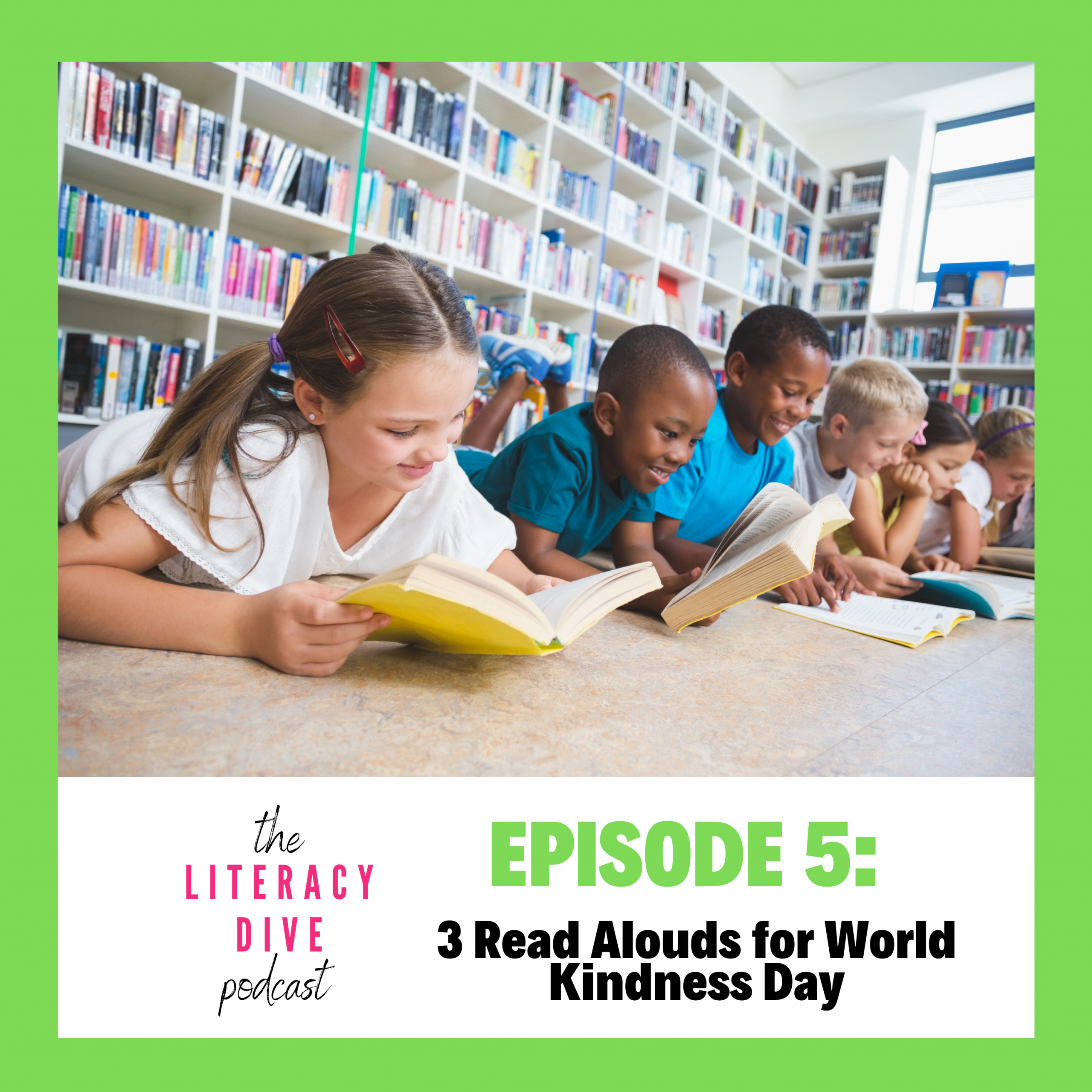 3 Read Alouds for World Kindness Day - The Literacy Dive