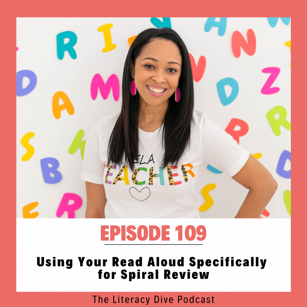 Using Your Read Aloud for Spiral Review (ep 109)