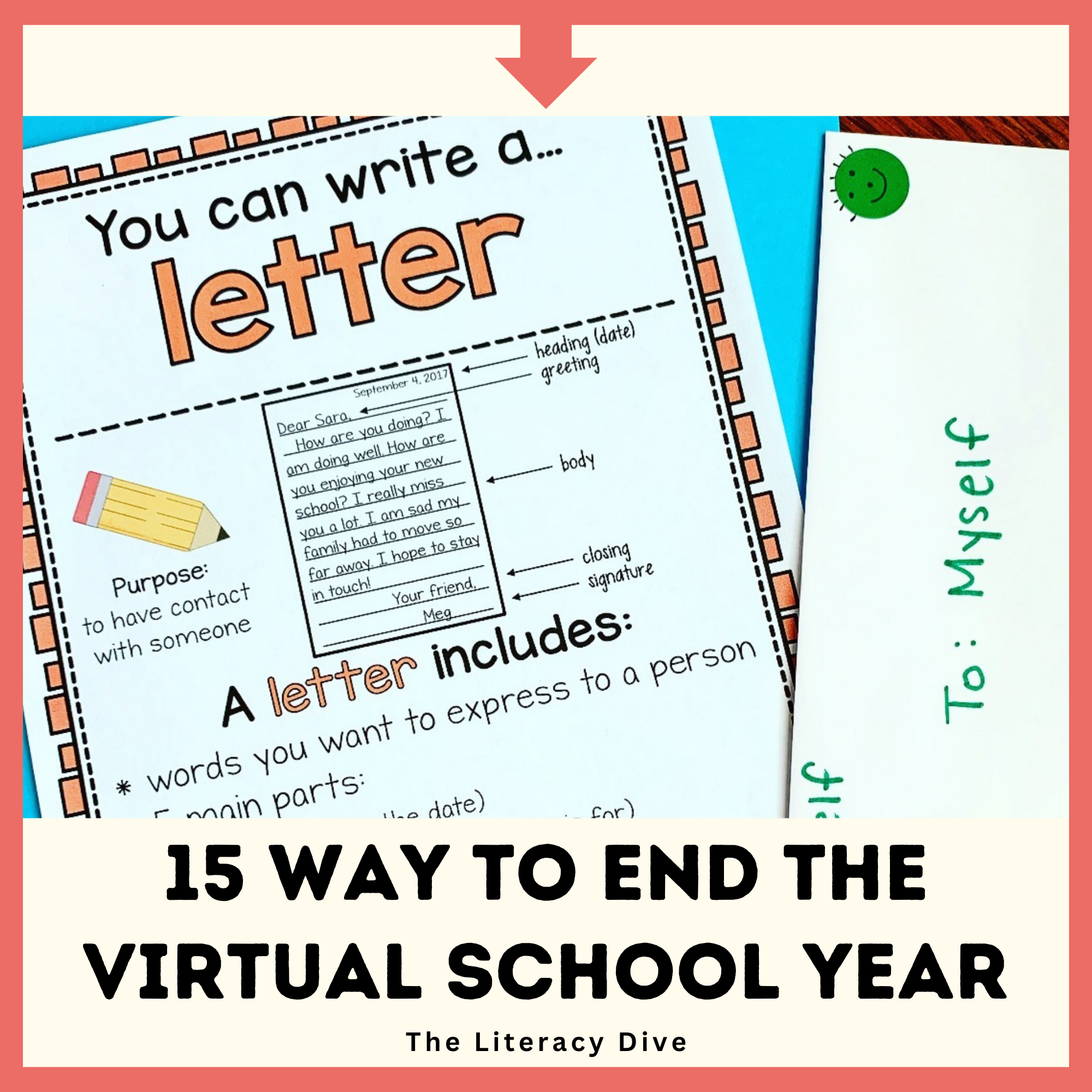 15 Ways to End the Virtual School Year - The Literacy Dive